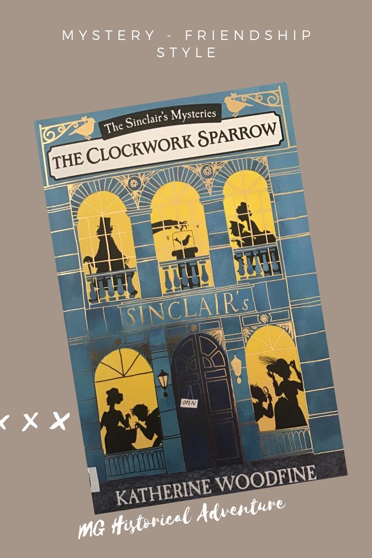 #MGTakesOnThursday: The Clockwork Sparrow and Sinclair’s Mysteries ...