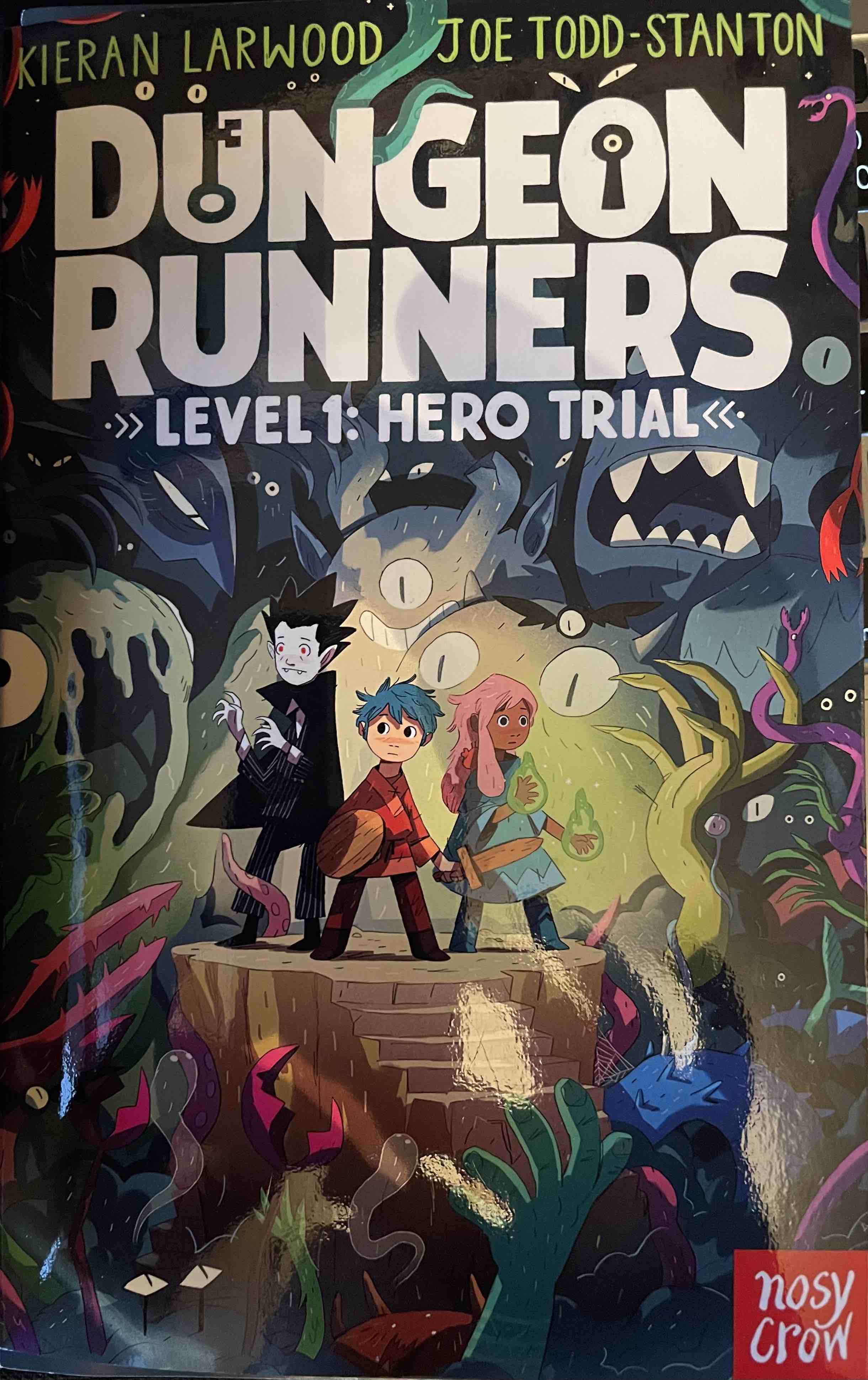 New illustrated fiction: Dungeon Runners Level 1 Hero Trial by Kieran ...